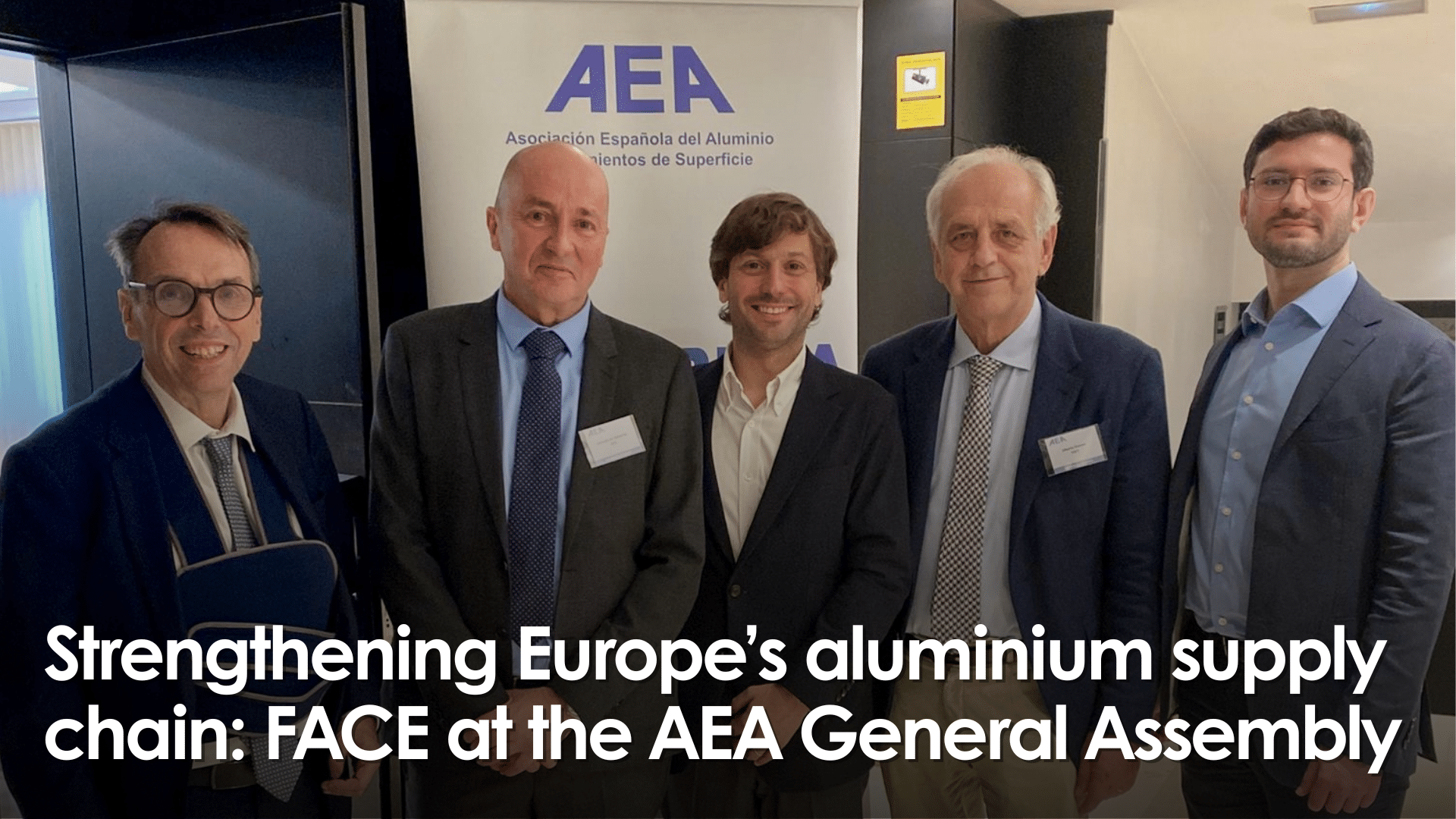Strengthening Europe’s aluminium supply chain: FACE at the AEA General ...